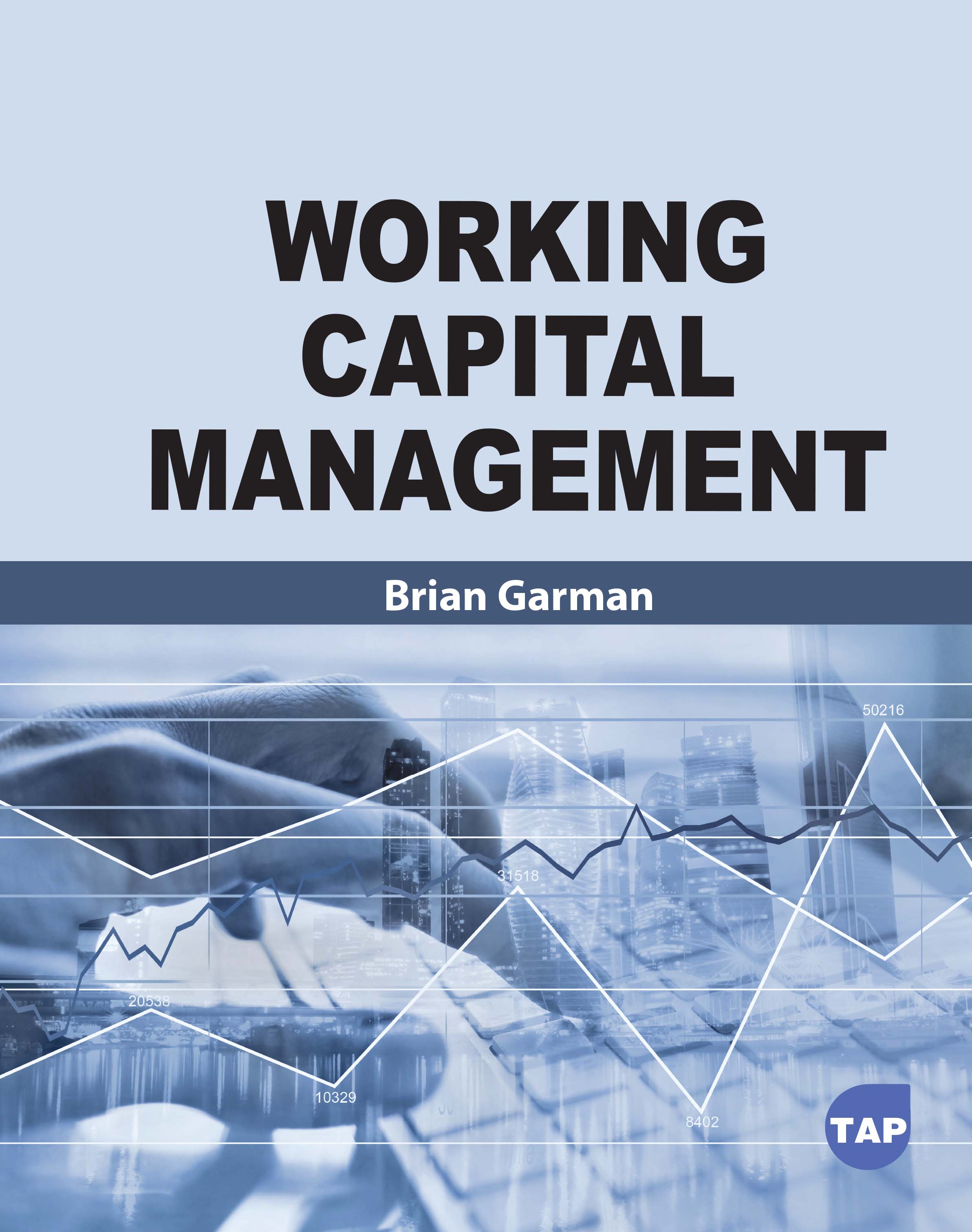 9781774697412, Working Capital Management, Business and Management
